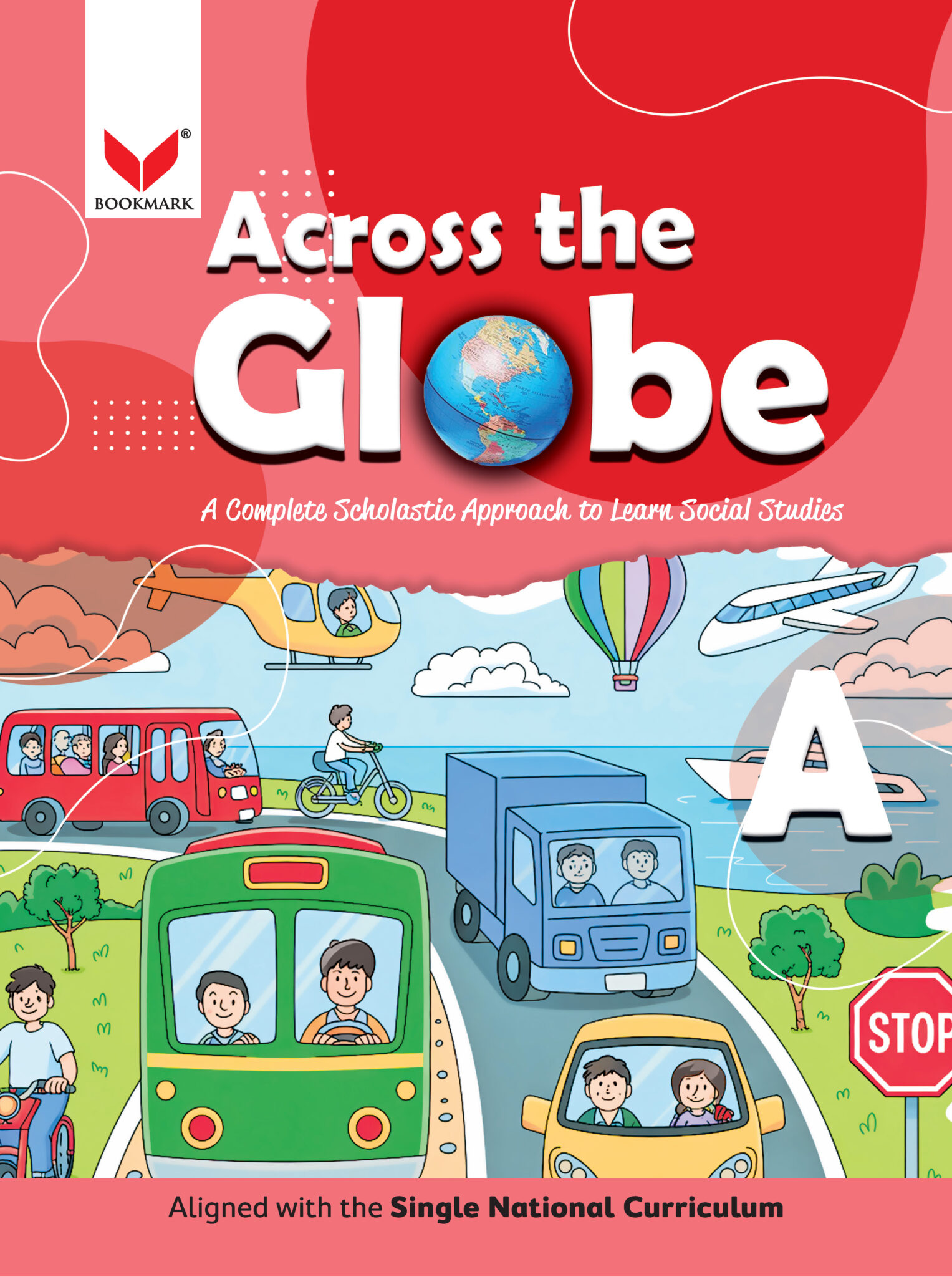 Across The Globe TextBook A - Bookmark Publishing Pvt. Ltd